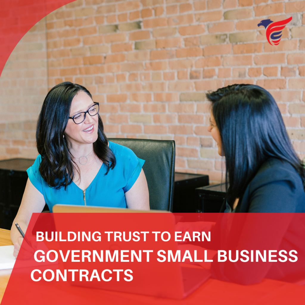 Building Trust to Earn Government Small Business Contracts